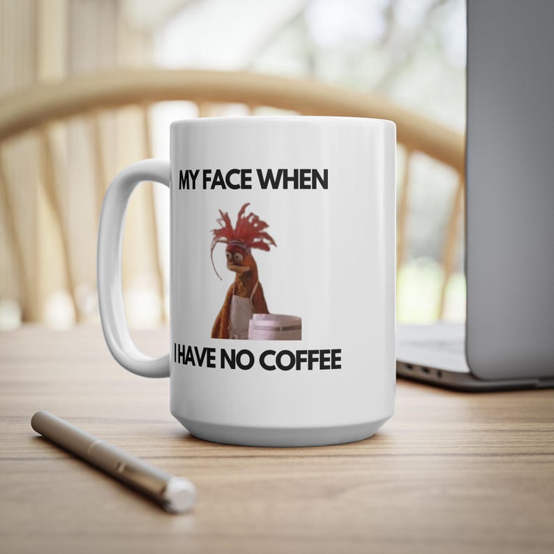 My Face When Meme Coffee Mug, Pepe the King Prawn Tea Cup, the Muppets ...
