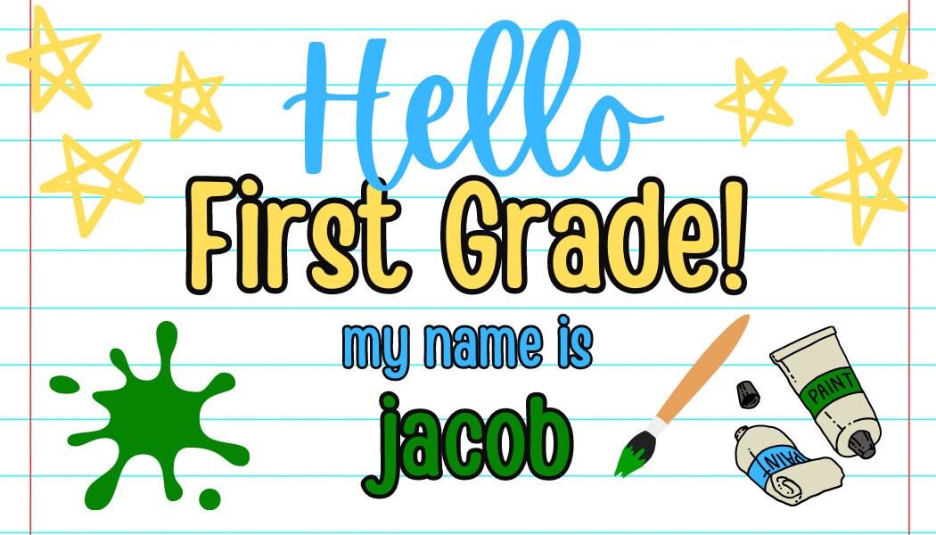 Hello First Grade Name Tag Template, Kids School Name Tag, Digital ...