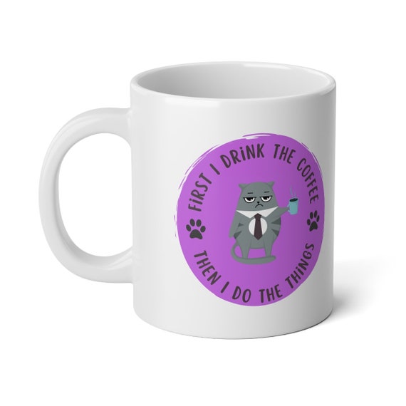 Funny Supersized Coffee Mug 20oz Gift for Coffee or Cat Lover - Etsy
