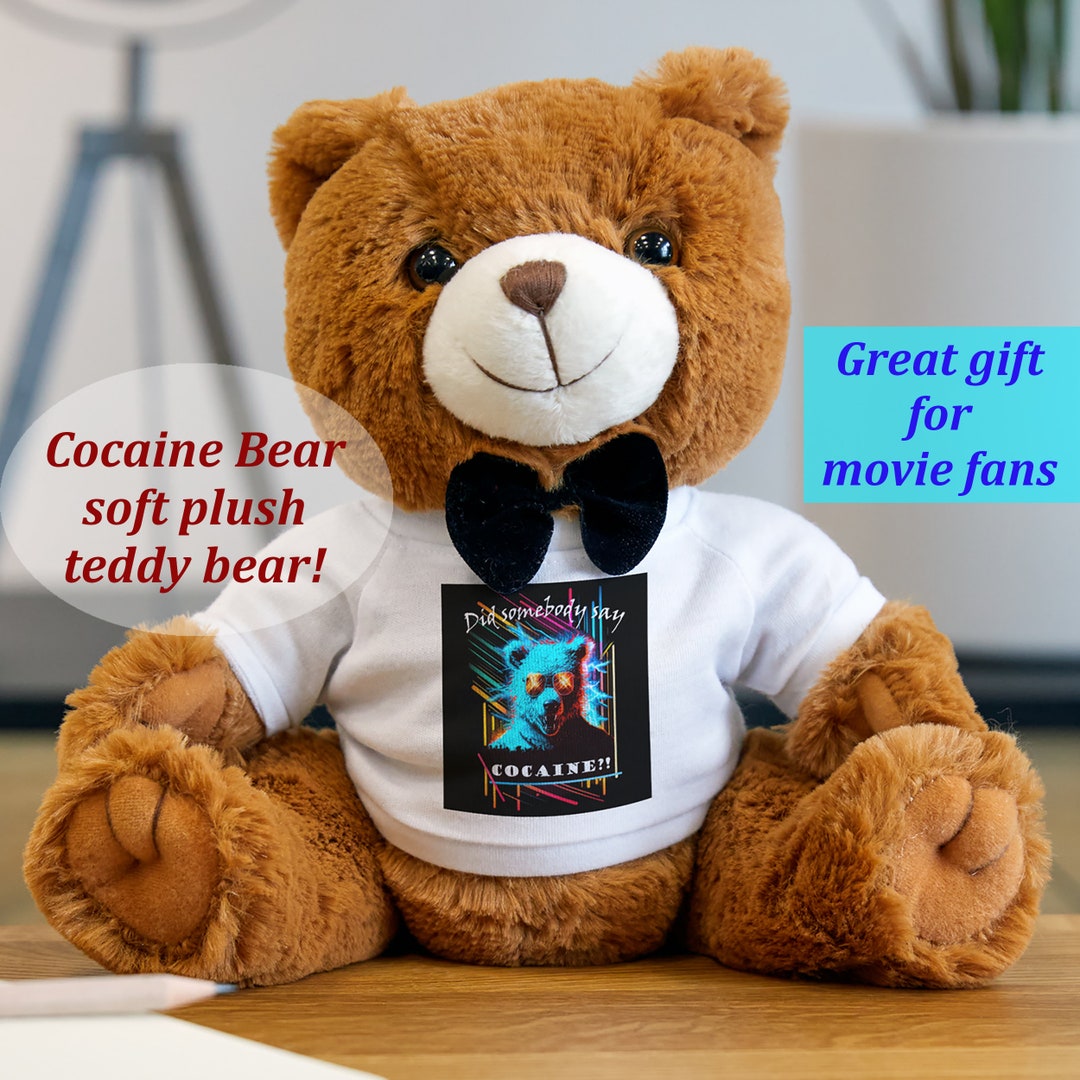 Cocaine Bear Teddy Bear Plush With T-shirt "did Somebody Say Cocaine ...