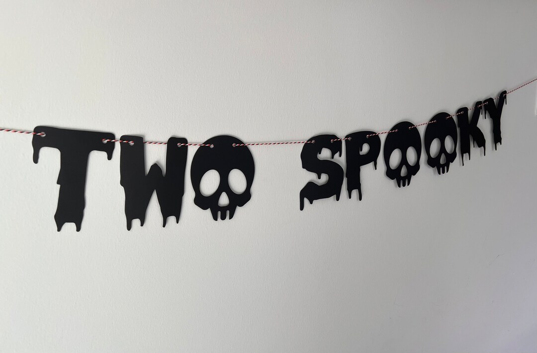 Two Spooky Skull Banner Two Spooky Birthday Decorations Halloween ...