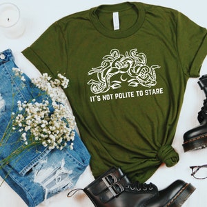 Medusa, It's Not Polite to Stare, Medusa Shirt, Witchy Apparel, Goth ...