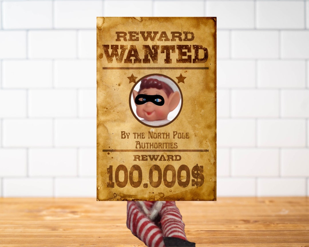 Wanted Elf Prop, Printable Elf Games, Funny Elf Ideas, Christmas Elf ...