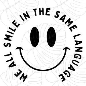 Smile in the Same Language, SVG PNG DXF, Esl Teacher, Happy Face - Etsy
