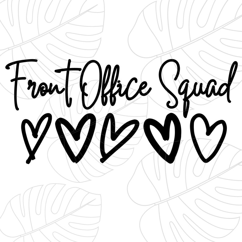 Front Office Squad SVG/PNG/DXF Front Office Team Digital - Etsy