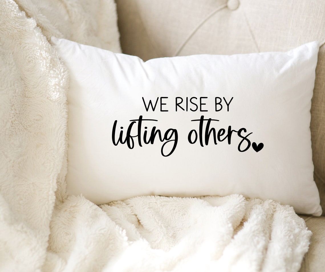 We Rise by Lifting Others - SVG Files - Quotes About Life - Women's ...