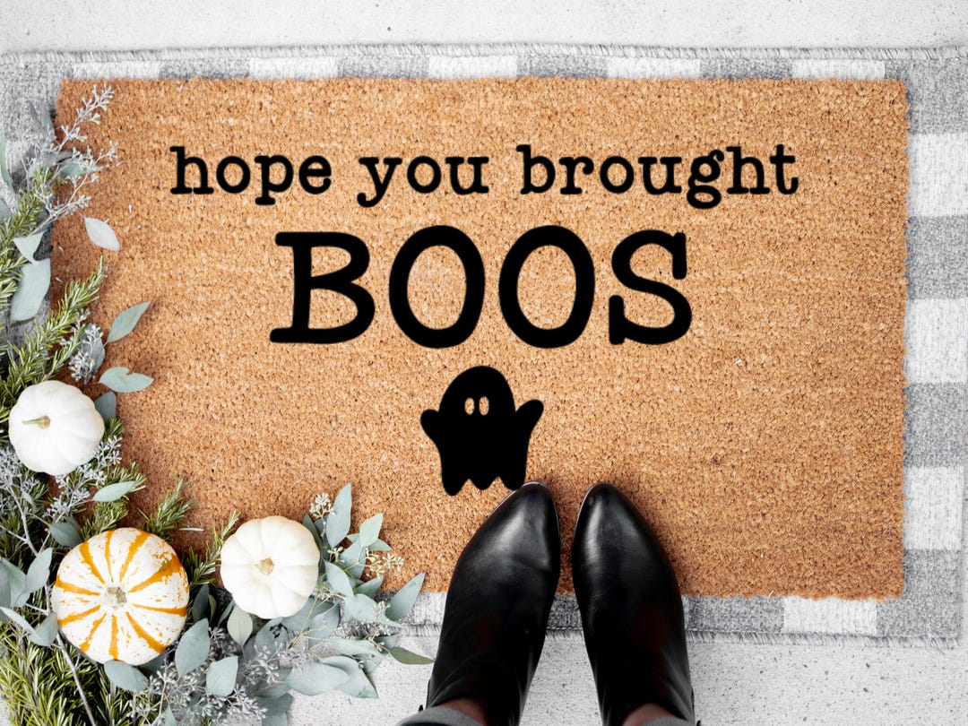 Hope You Brought Boos SVG - Halloween Doormat - Halloween Gift - Gift ...