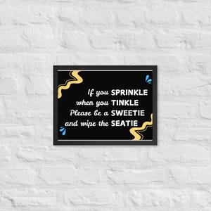 If You Sprinkle When You Tinkle Landscape Bathroom Funny Wall Art ...