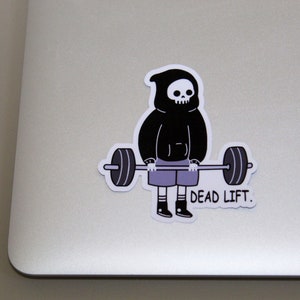 Dead Lift Sticker, Funny Vinyl Sticker, PREMIUM Quality, Laminated ...