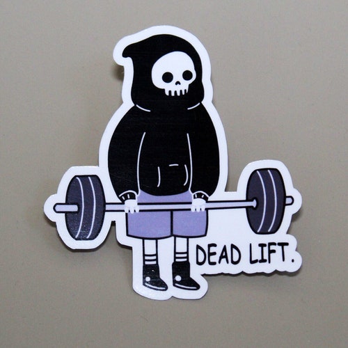 Dead Lift Sticker Funny Vinyl Sticker PREMIUM Quality - Etsy