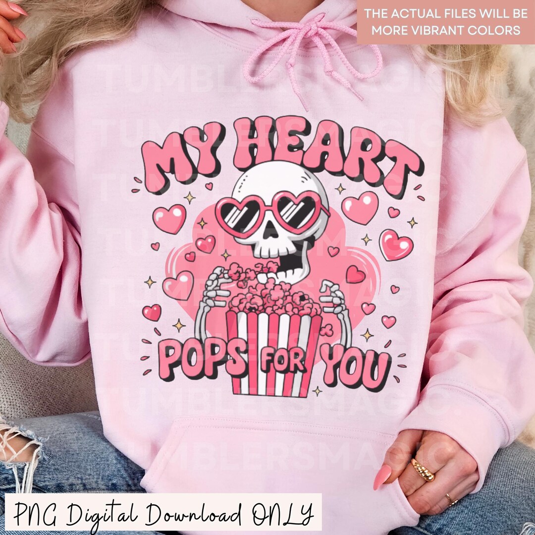 My Heart Pops for You PNG | Cute Skeleton Valentine’s Day Digital ...