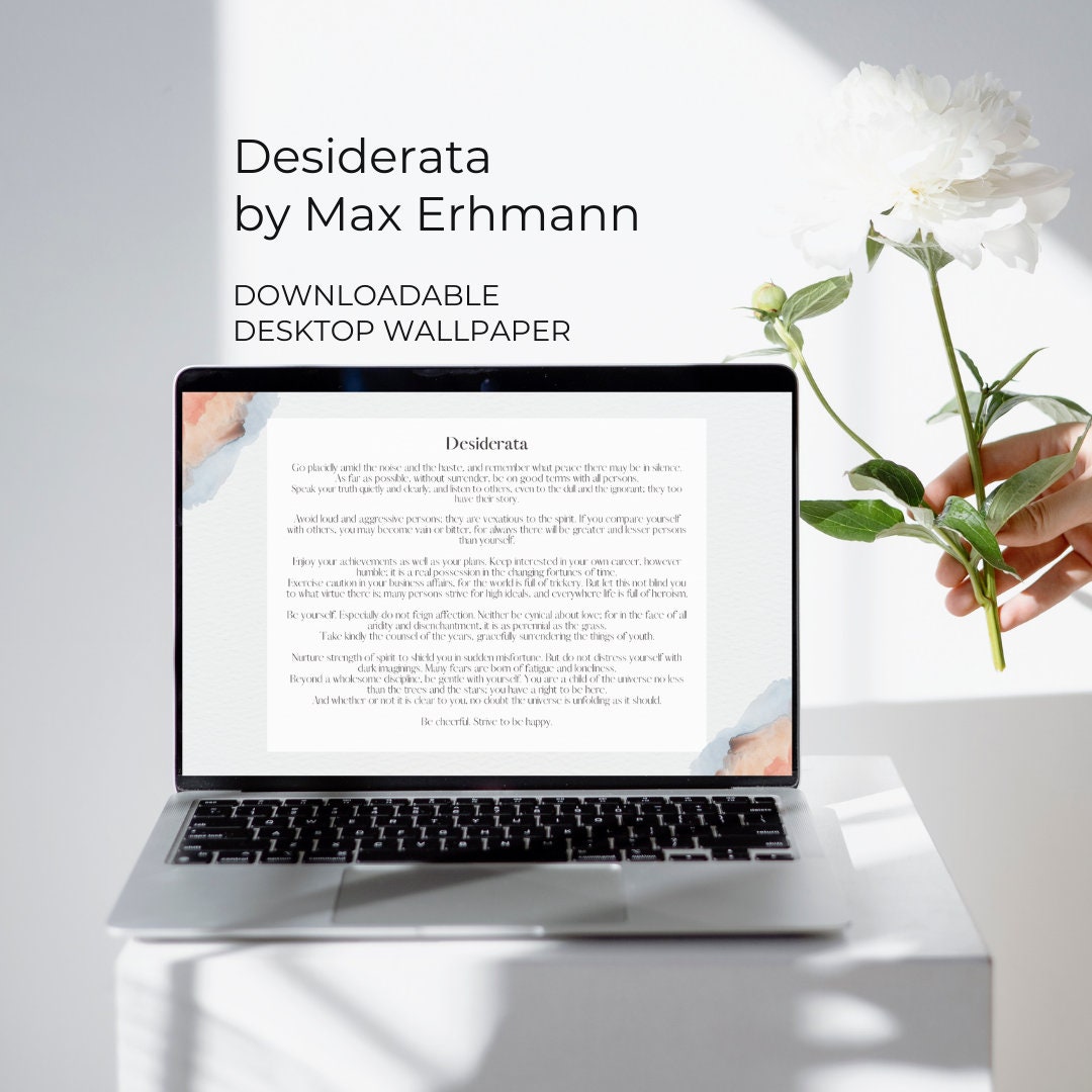 Desiderata by Max Ehrmann Desktop Wallpaper Inspirational Poem Modern Watercolor Poetry Quote ...