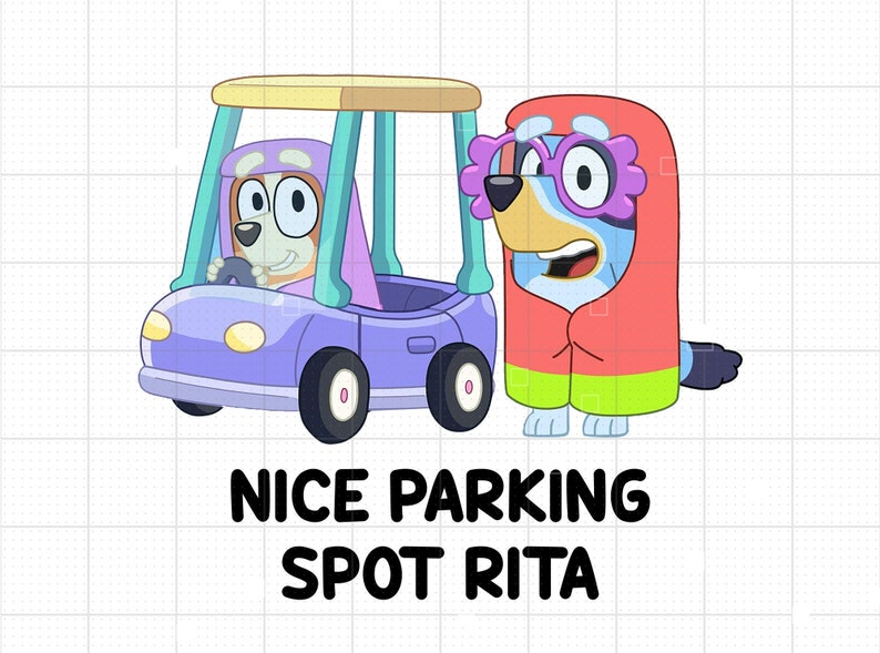 Bluey Nice Parking Spot Rita PNG Files Bluey Family PNG - Etsy