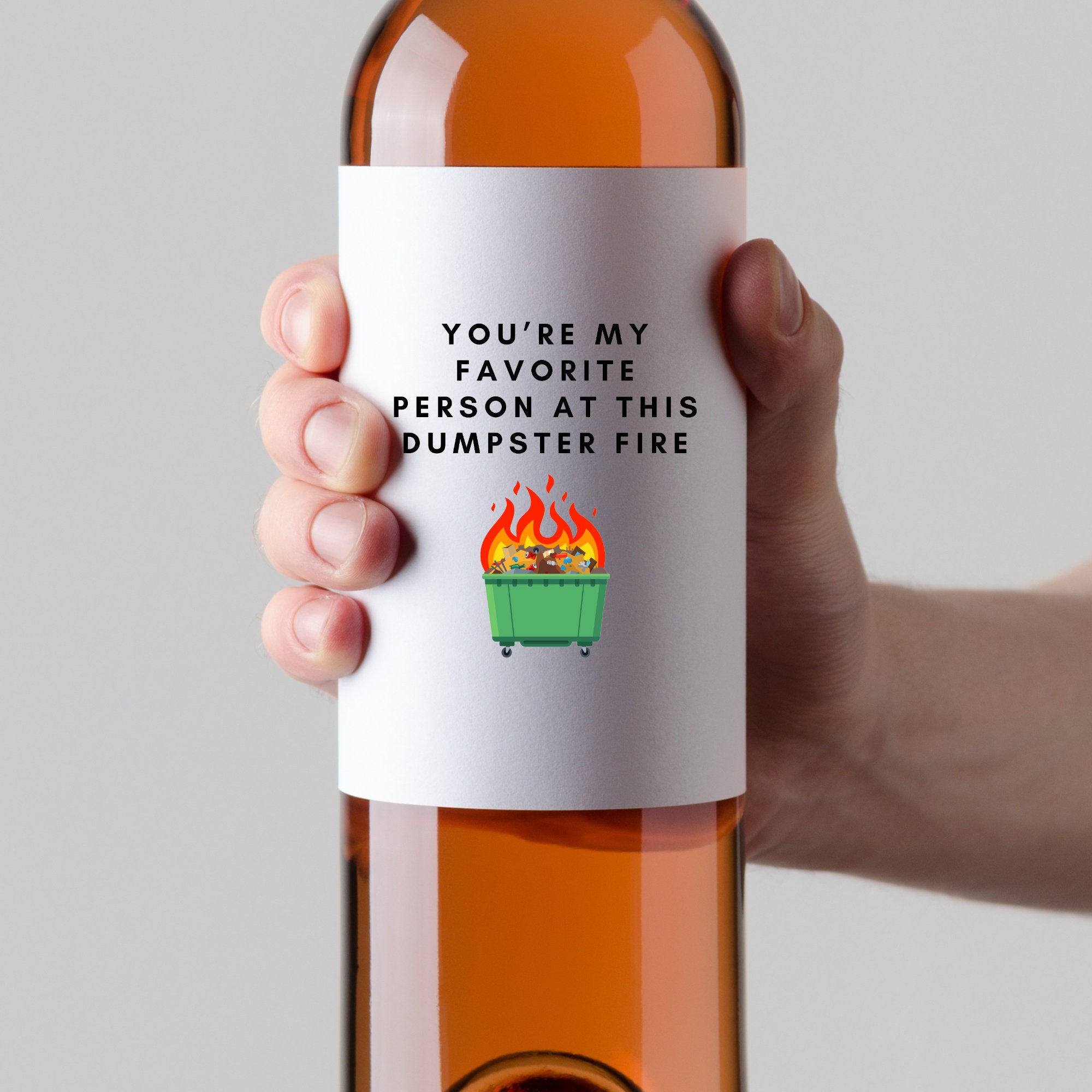Funny Wine Label for Coworkers. A Custom Dumpster Fire Gift Bottle ...