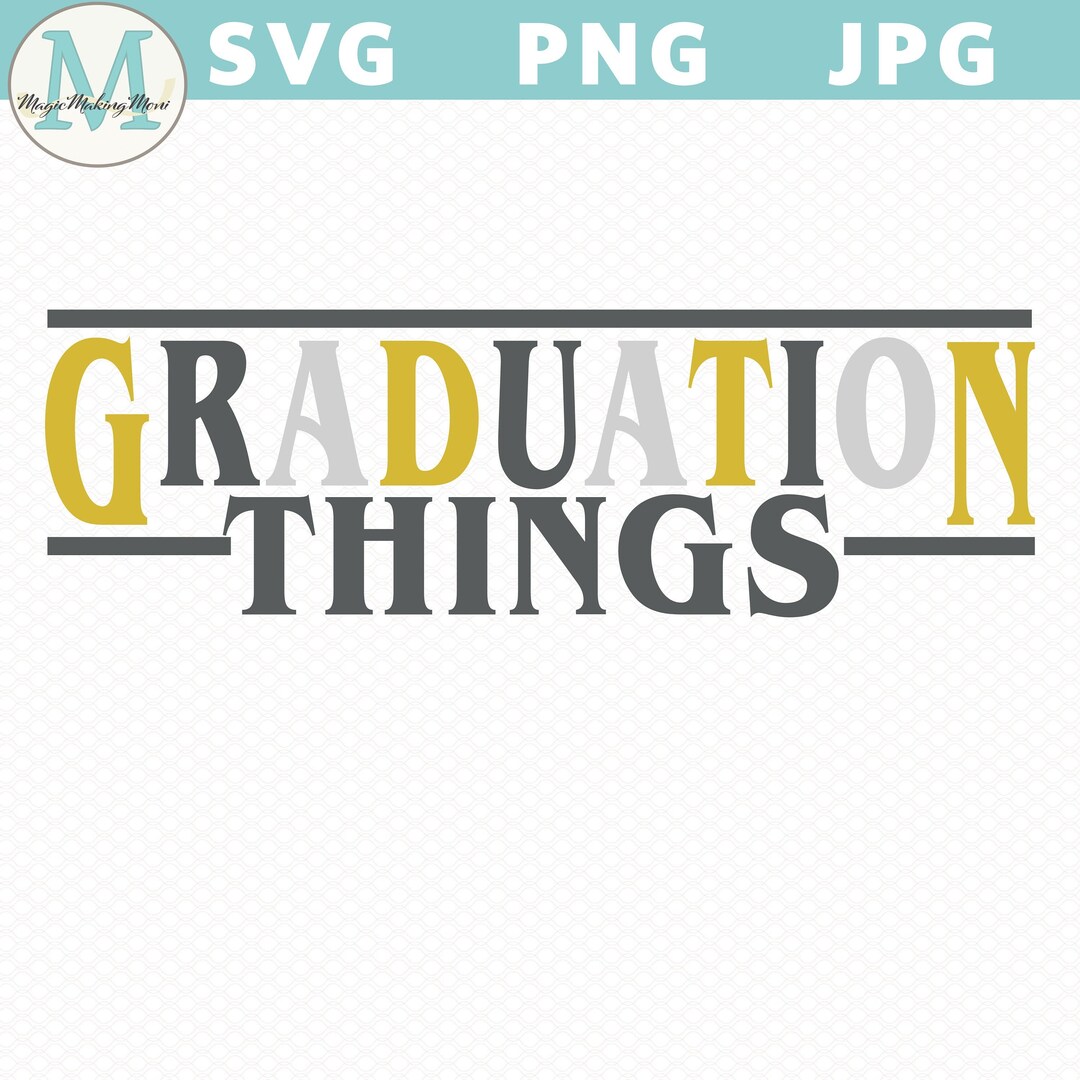 Graduation Things SVG Stranger Things Inspired Graduation Gift College ...