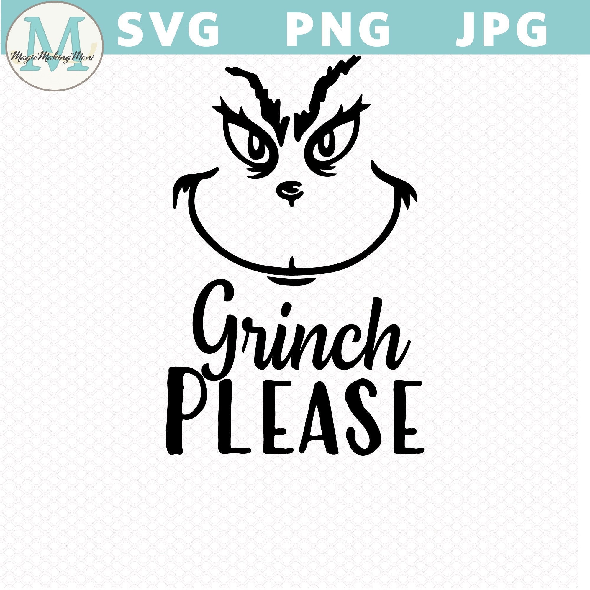 Grinch Please Svg Grinch Christmas Svg Whoville Svg Dr Seuss Grinch ...