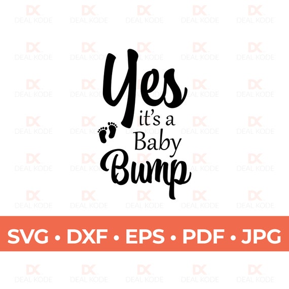 Yes It's a Baby Bump SVG Love SVG Pregnant Moms Gift - Etsy