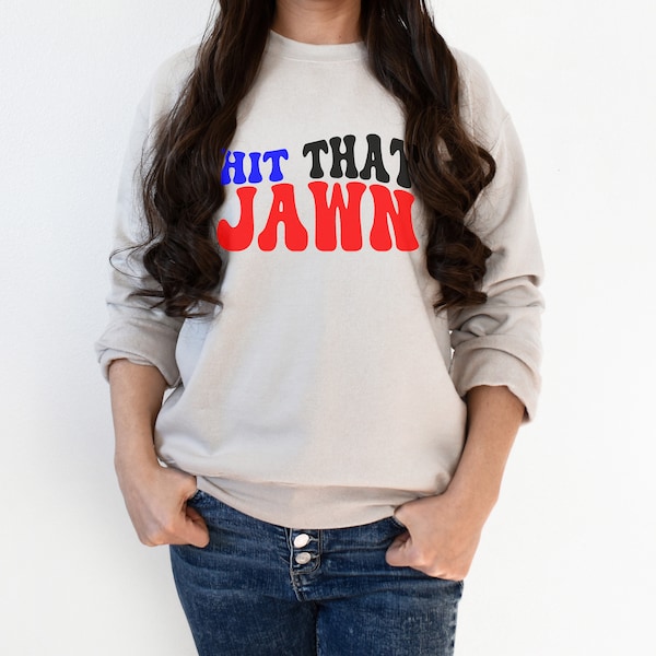 Hit That Jawn - Etsy