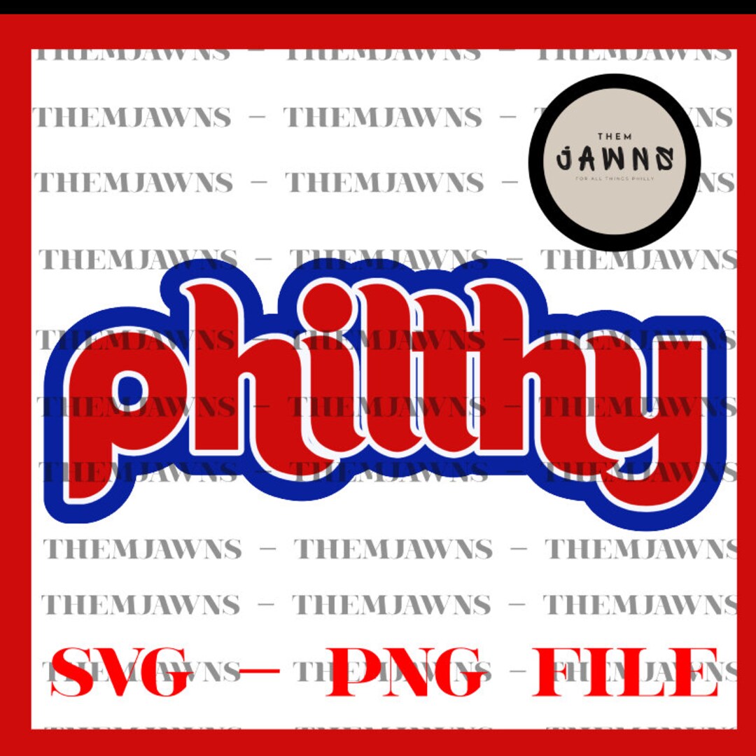 Philadelphia Philthy Baseball SVG PNG, Phillies Cut File Cricut Philly ...