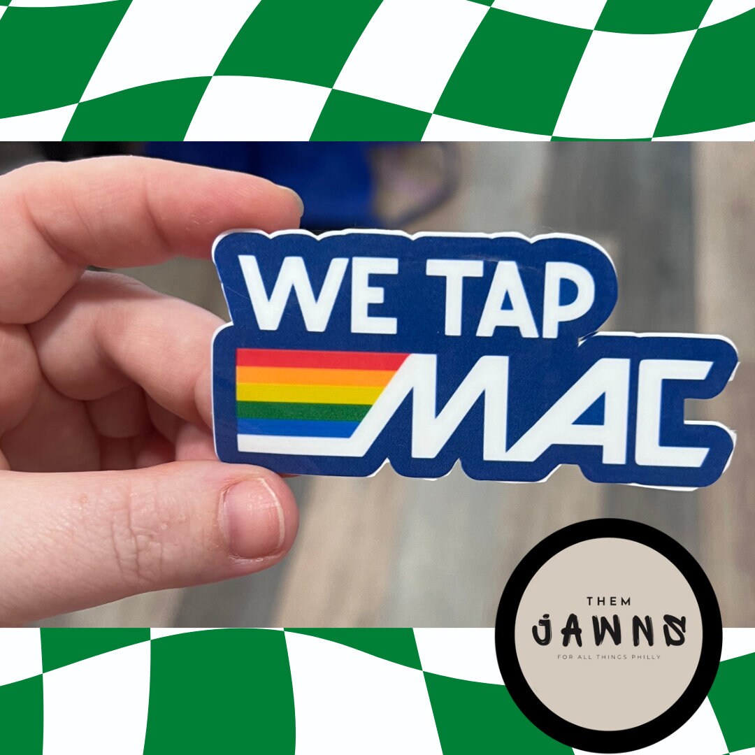 We Tap Mac Waterproof Sticker, Philly Sticker, Philly Gifts ...