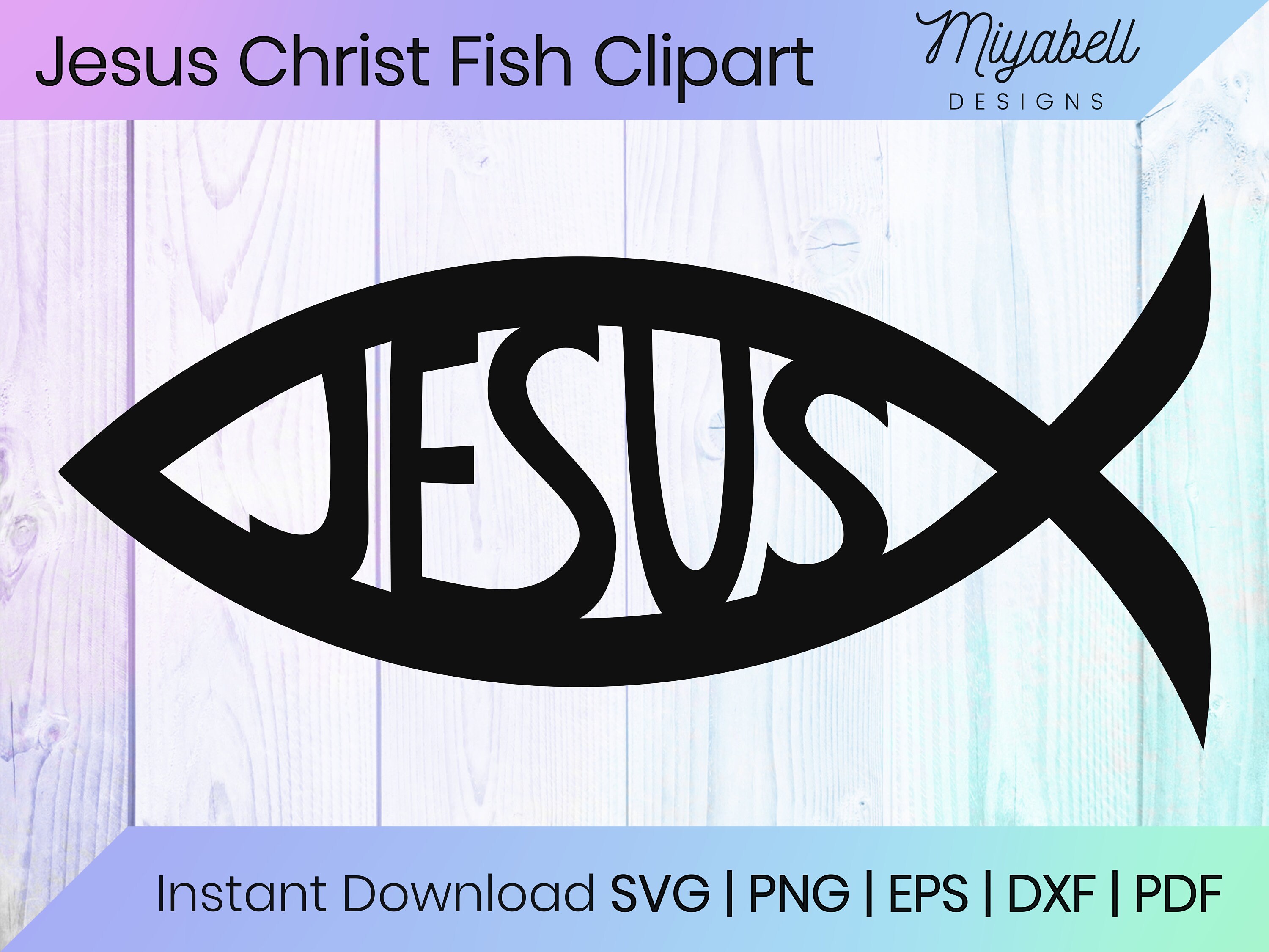 Jesus Christ Sticker, Fish Symbol, Format Svg, Png, Eps, Dxf, Pdf ...