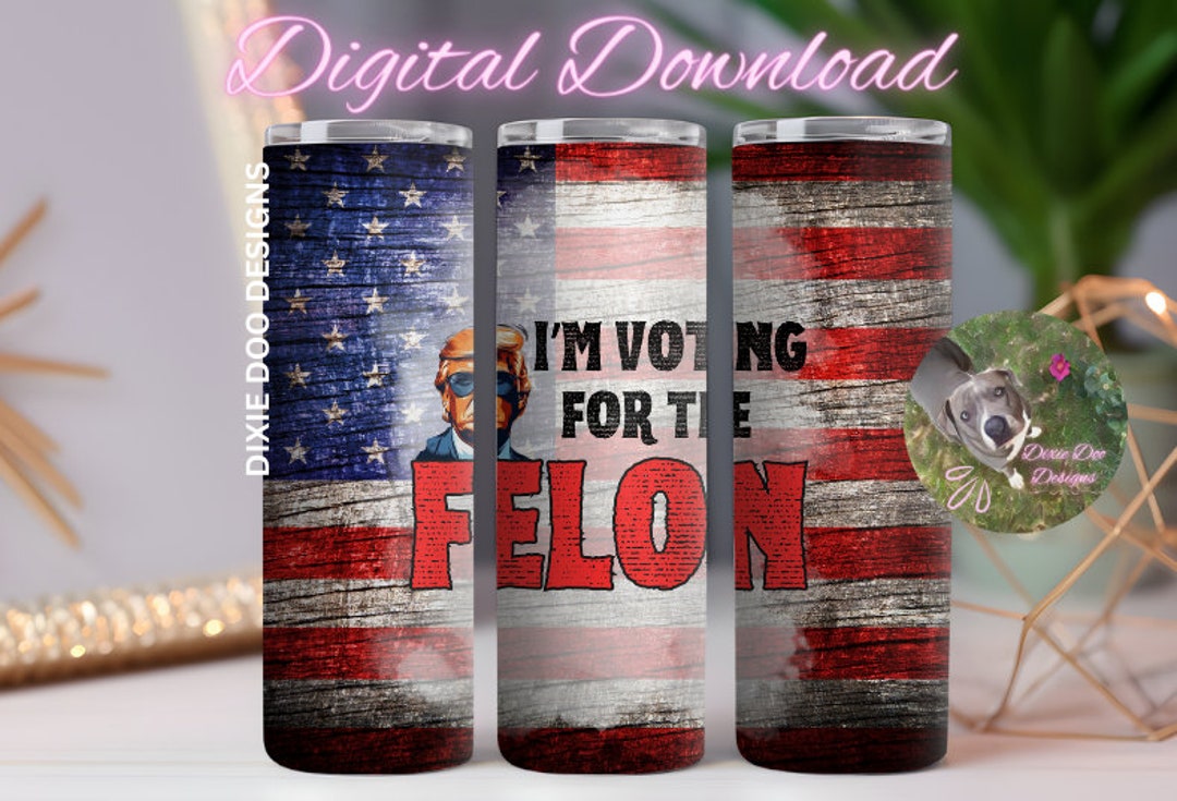 Trump American Flag Felon PNG **DIGITAL DOWNLOAD** - Etsy