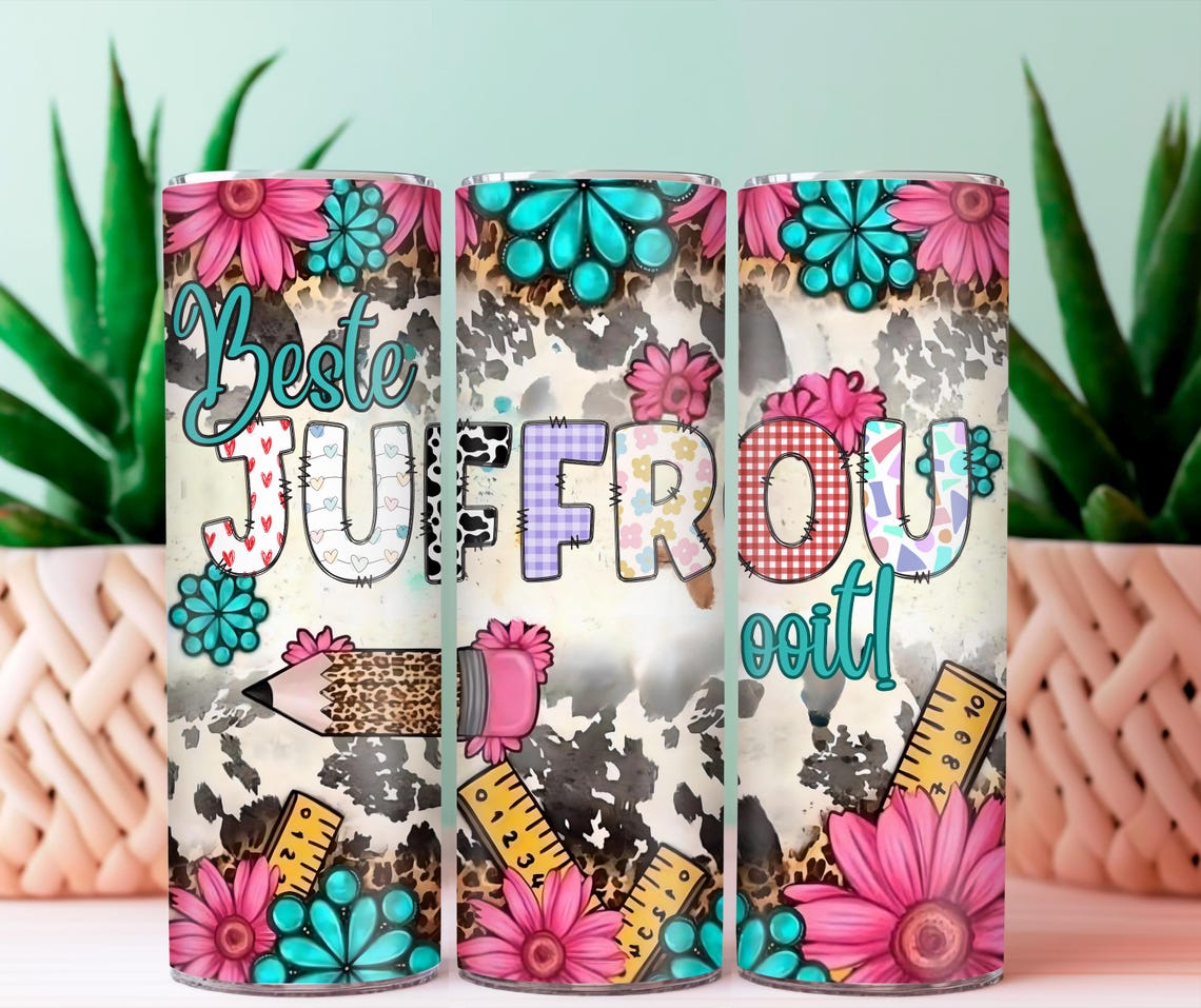 Beste Juffrou Ooit 20oz Tumbler Wrap – Sublimation Design for Teacher ...