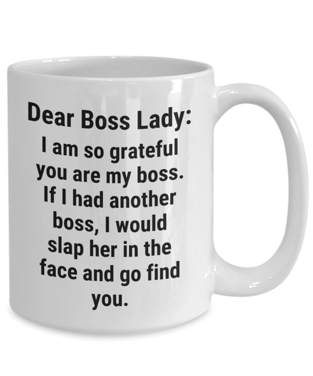 Dear Boss Lady Mug Boss Lady Punch in Face Boss Lady Coffee Mug Funny ...