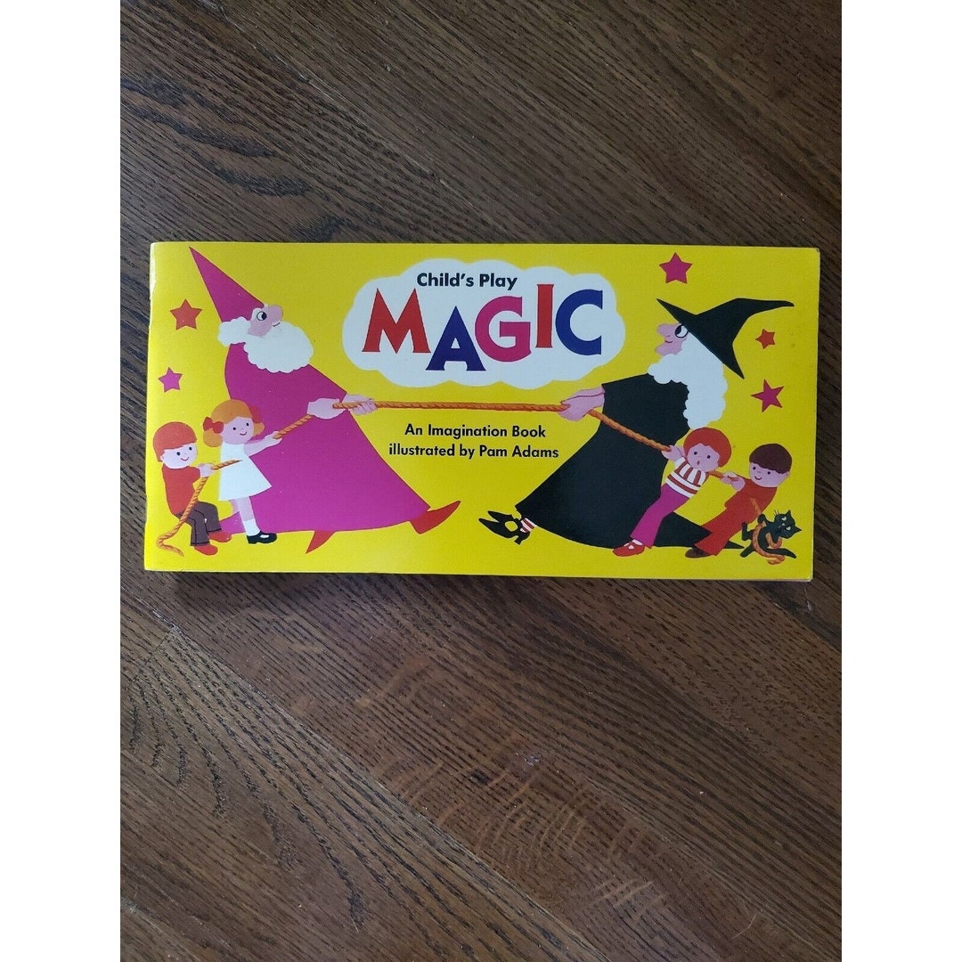 Vtg Child's Play Magic an Imagination Book 1978 Illustrated by Pam ...