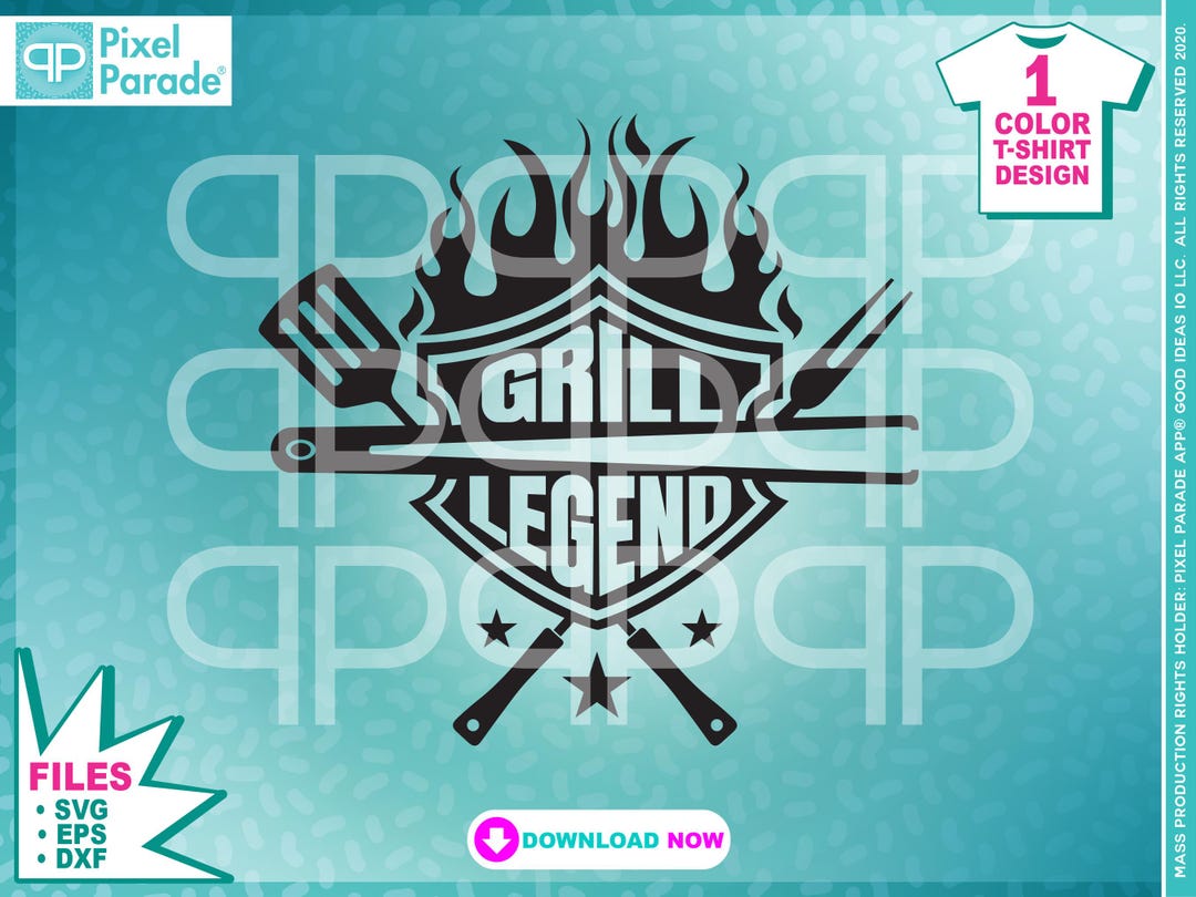Grill Svg Grill Legend BBQ, Design Barbecue Holiday, Summer, Falmes, Svg, Eps, Dxf, Clipart ...