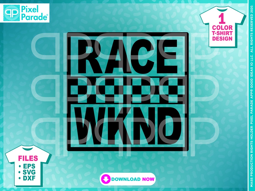 Race Wknd Checkered Flag SVG: Car Racing T-shirt Design (digital Files ...