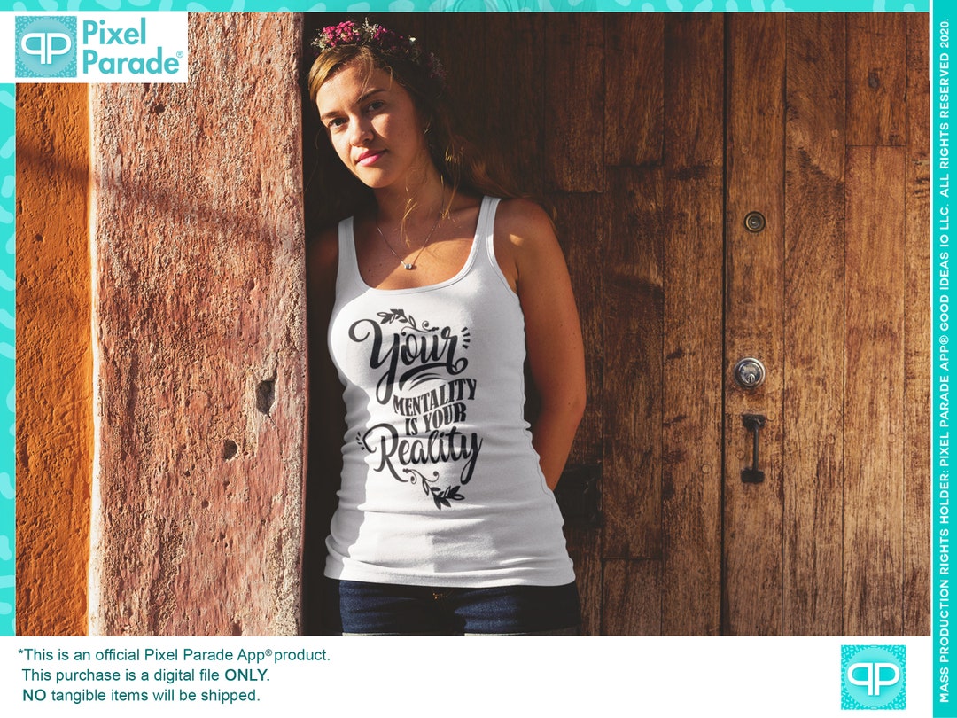 Your Mentality is Your Reality SVG: Positive Inspirational Quote ...