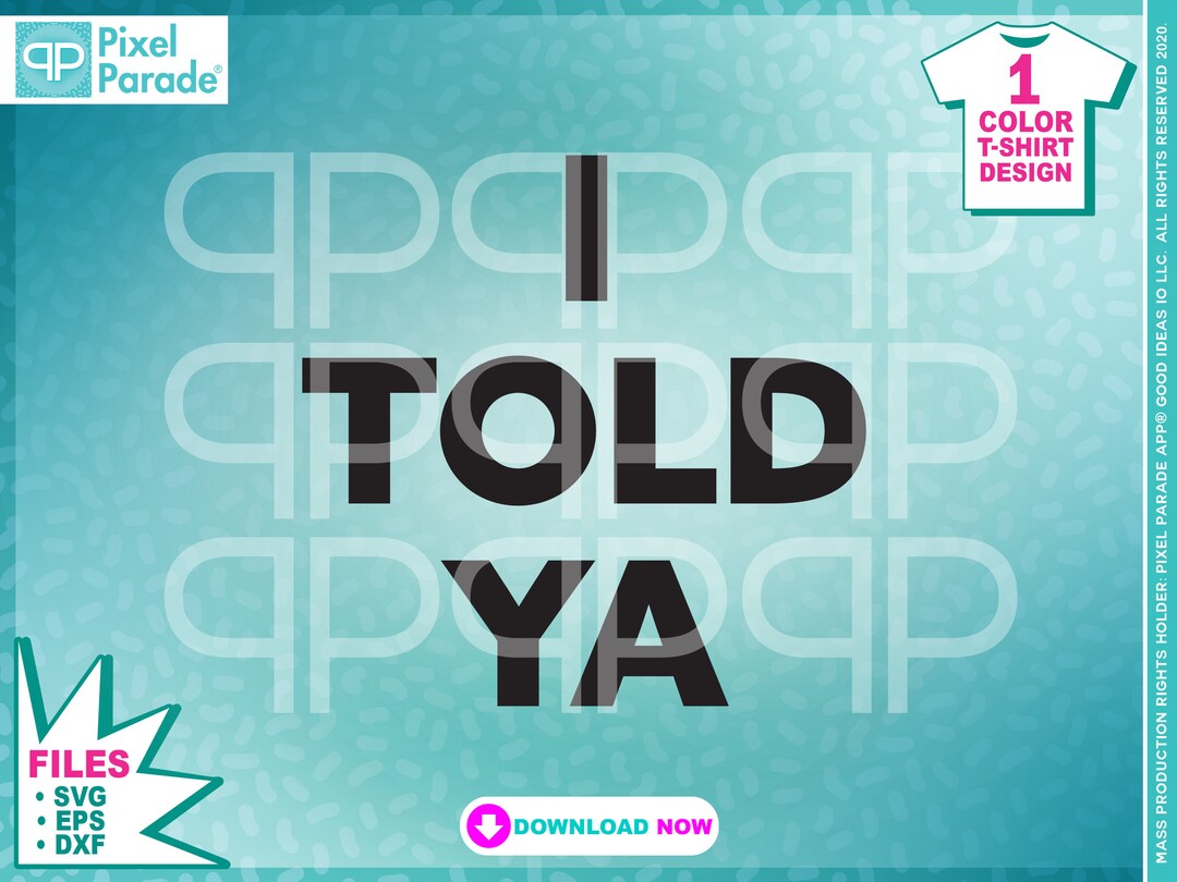 I Told Ya Svg Meme Vintage Movie, Gift, Model, Girlfriend Boyfriend ...