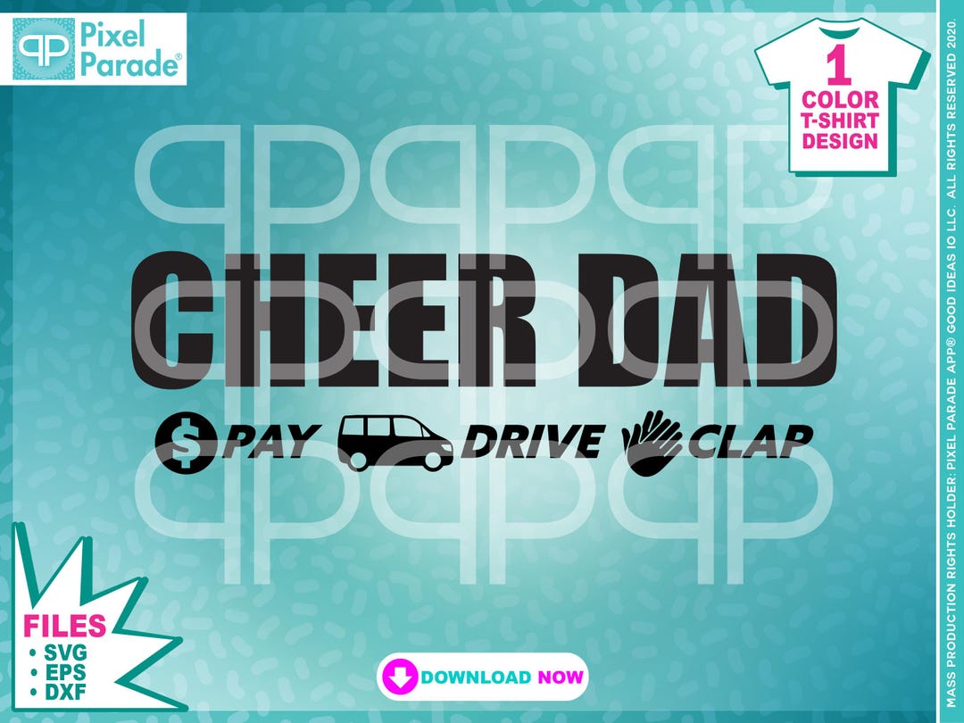 Cheer Dad Svg, Cheerfather Svg "pay Drive Clap" Cheerleader Shirt, SVG ...