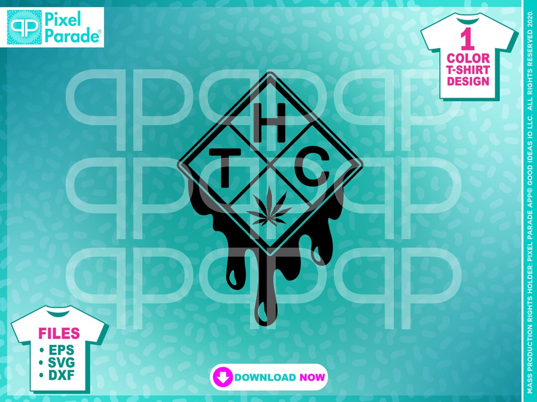 THC Drip Sign Marijuana Symbol, Weed, SVG, EPS, exclusive Digital Cut ...