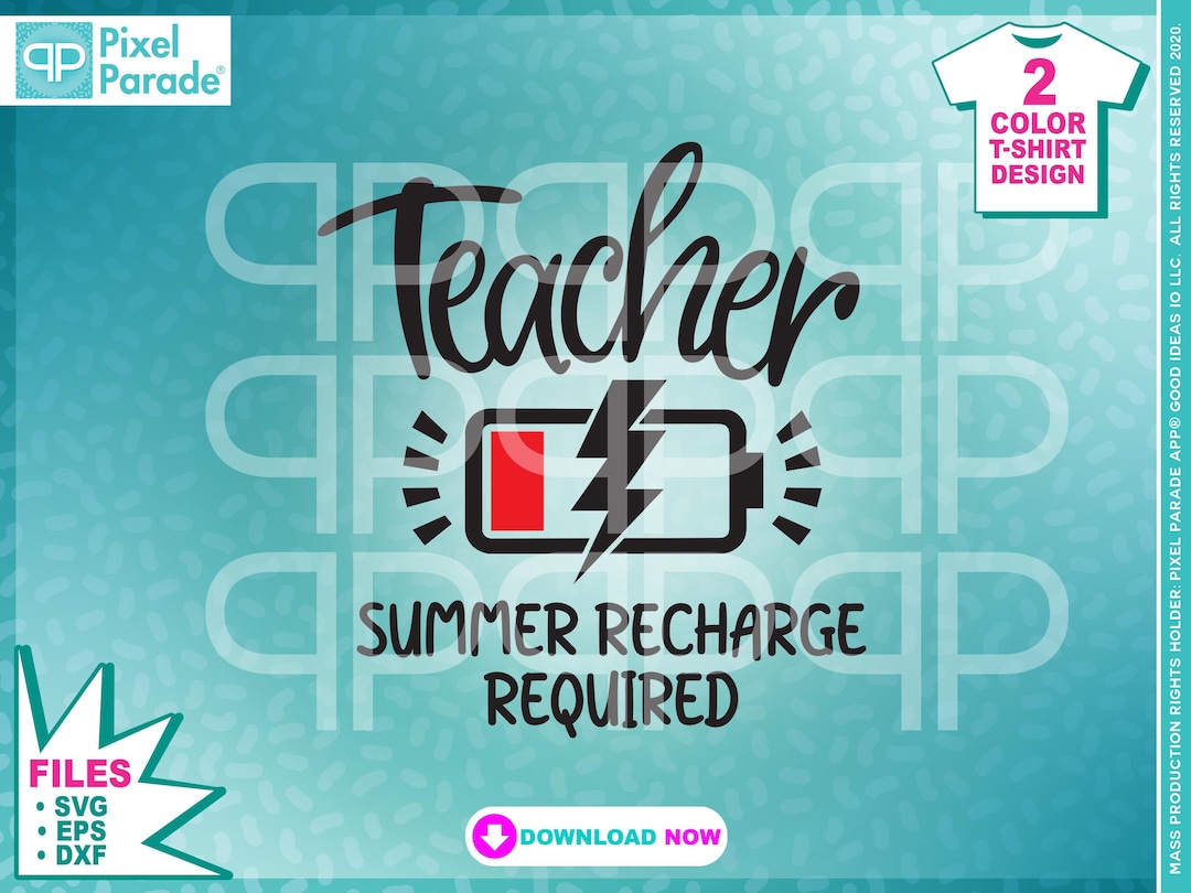 Teacher Summer Recharge SVG: Battery Design Cut File (digital Download ...