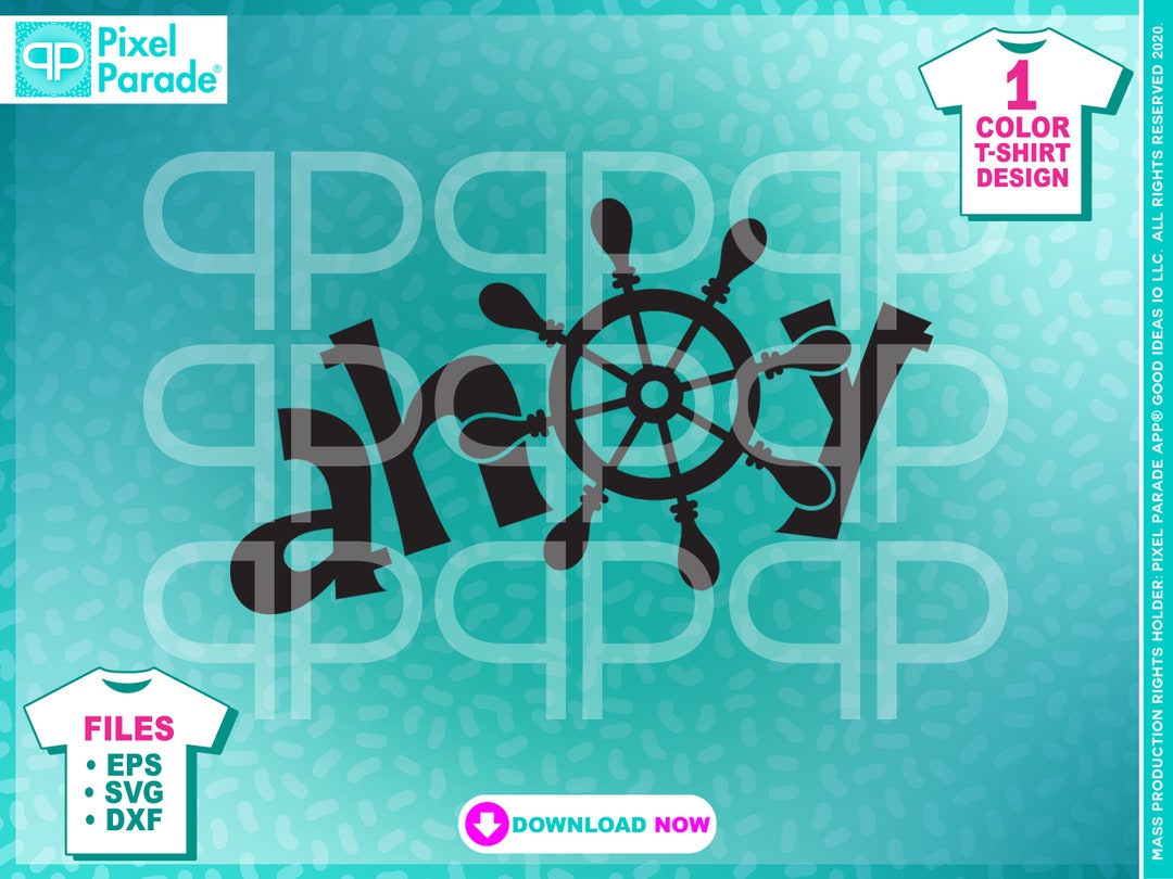 Ahoy T Shirt Design Ahoy Sailor Ahoy Svg Ahoy Eps Ahoy Dxf Files Digital Cut Files By Pixel
