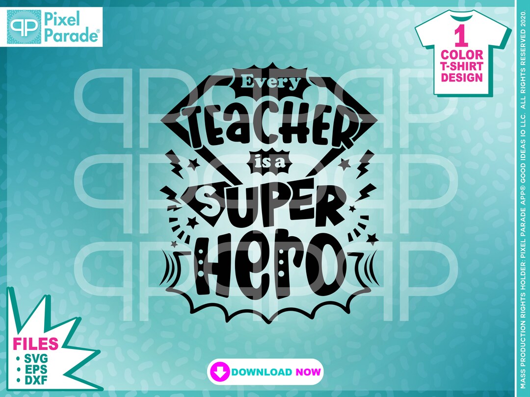 Every Teacher is A Super Hero, Back to School, Teacher, First Day of ...