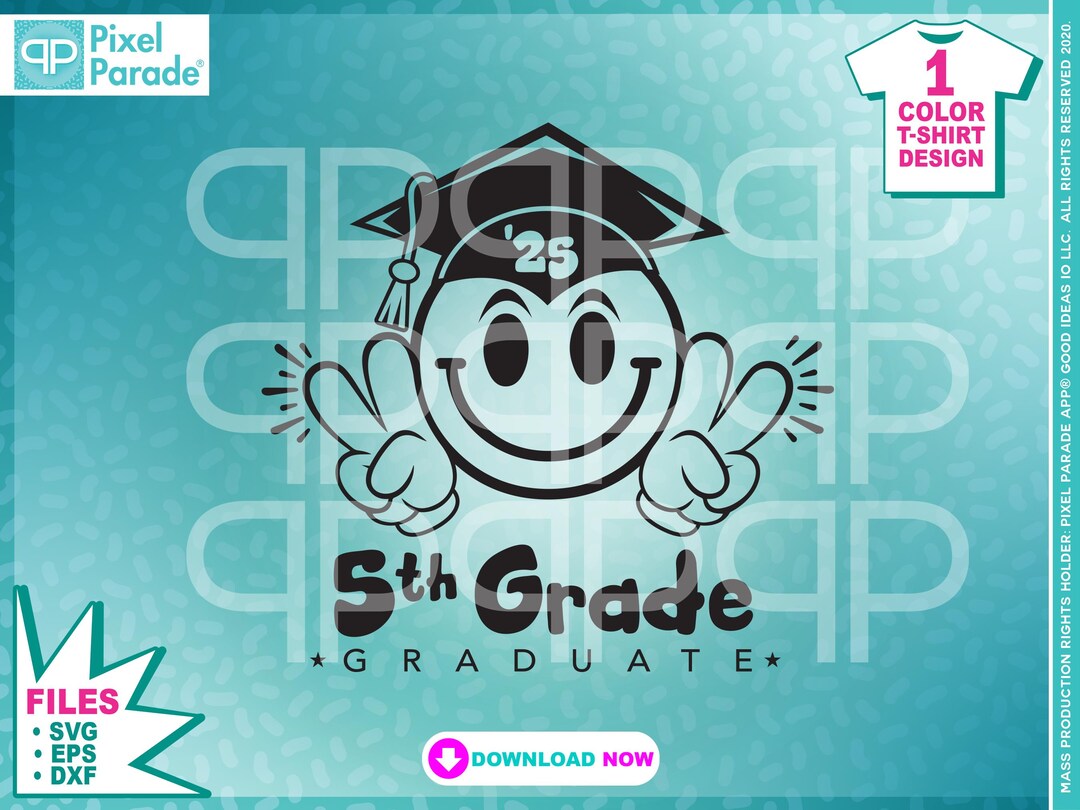 5th Grade Graduate SVG: Happy Face, Graduation Cap (digital Download ...