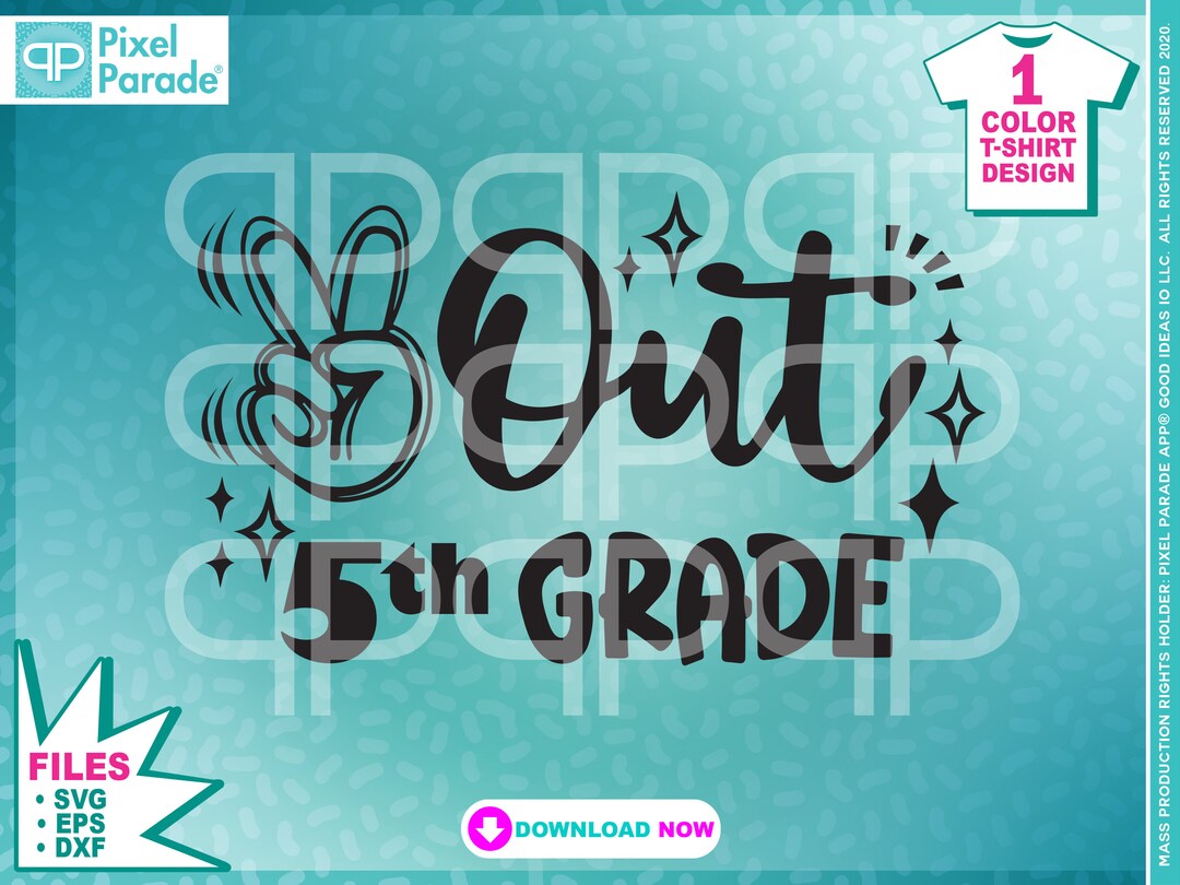 Peace Out 5th Grade Svg, Last Day of School, Fifth Grade Svg, Kids End ...