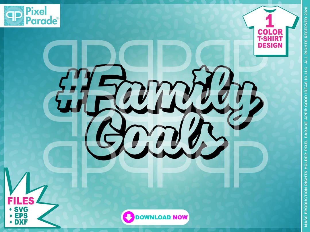 Family Goals Svg, Support Squad Svg, Family, Star, Positive Saying ...