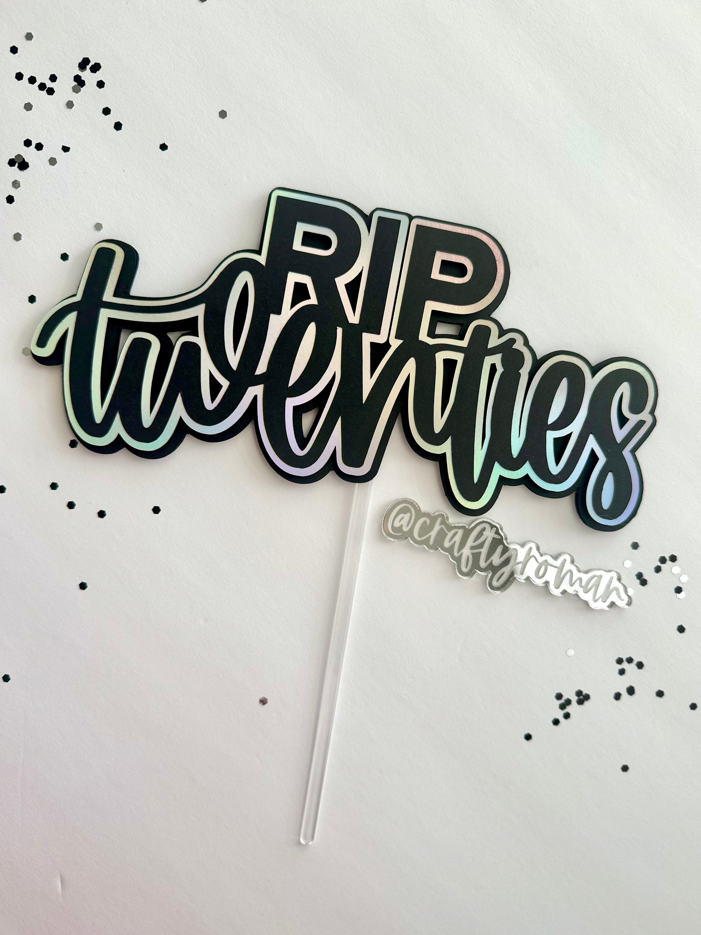 RIP Twenties Cake Topper, 30th Birthday, Milestone Birthday, Dirty 30 ...