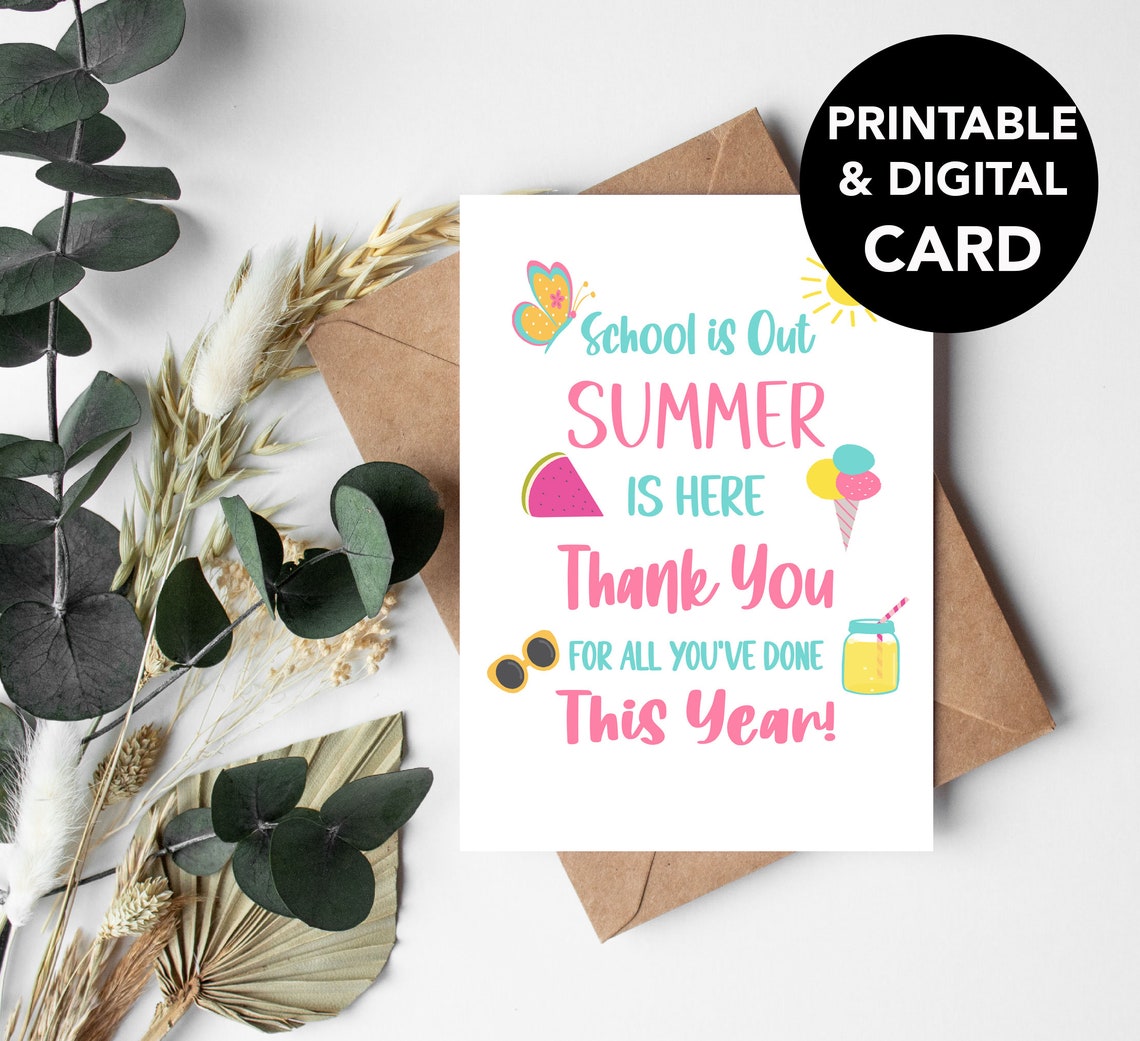 School is Out Summer is Here Card, Teacher Appreciation Card, Printable ...