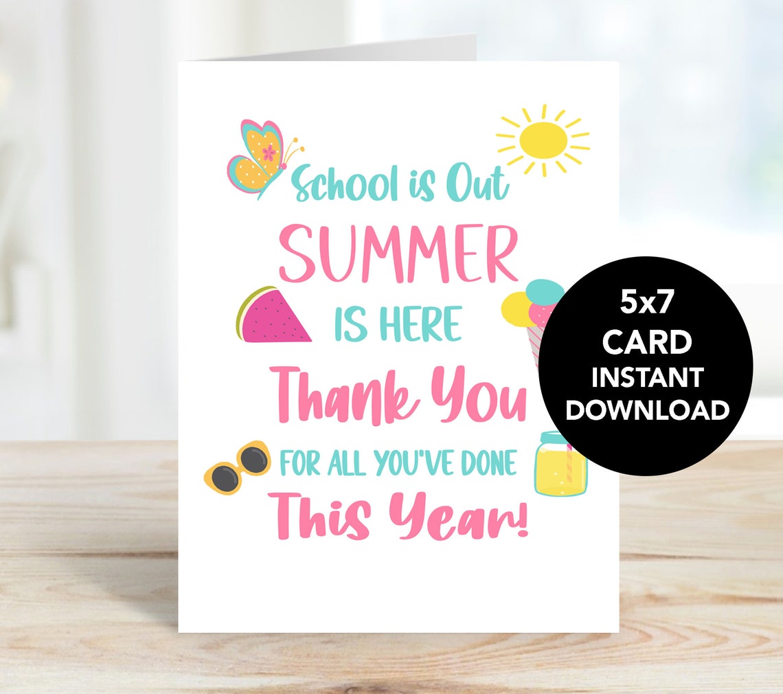 School is Out Summer is Here Card, Teacher Appreciation Card, Printable ...