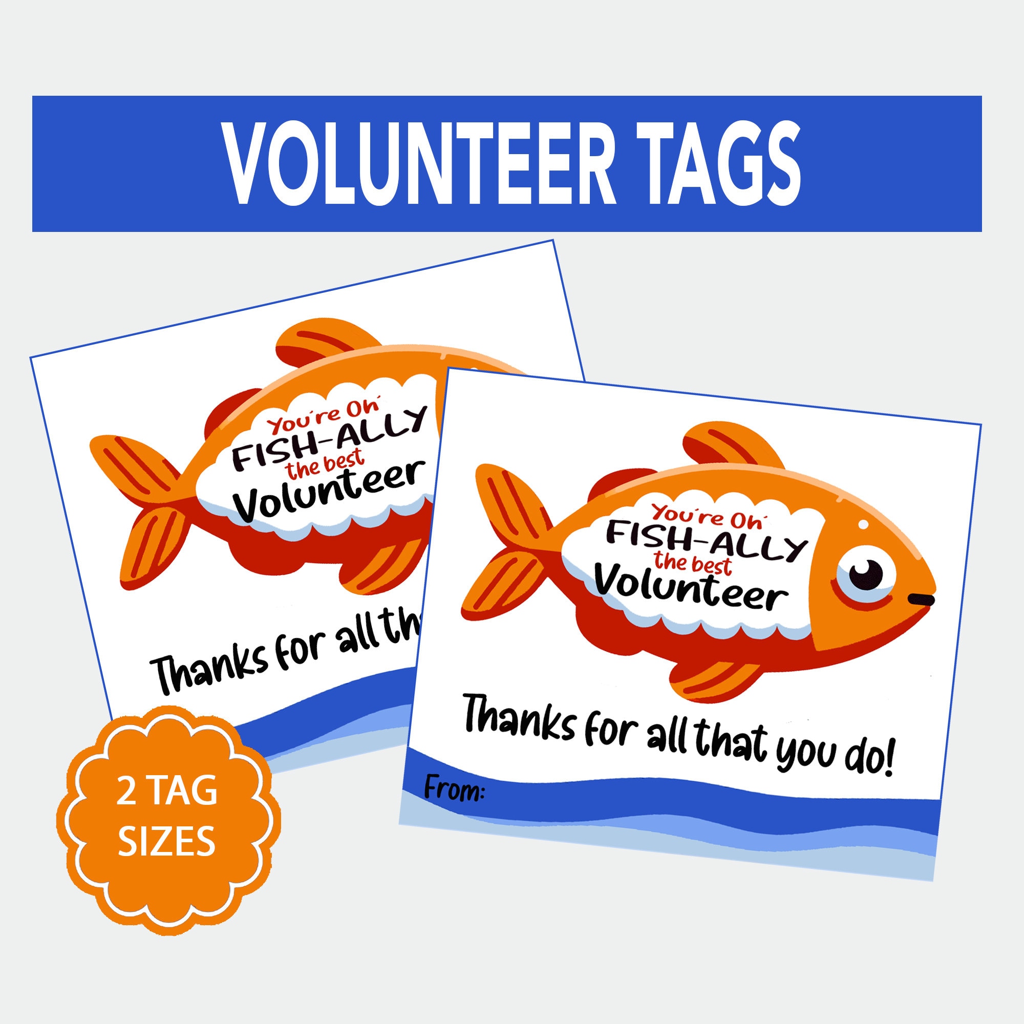 Volunteer Tags, Oh Fish Ally the Best Tags, Fish Tags, Thank You ...
