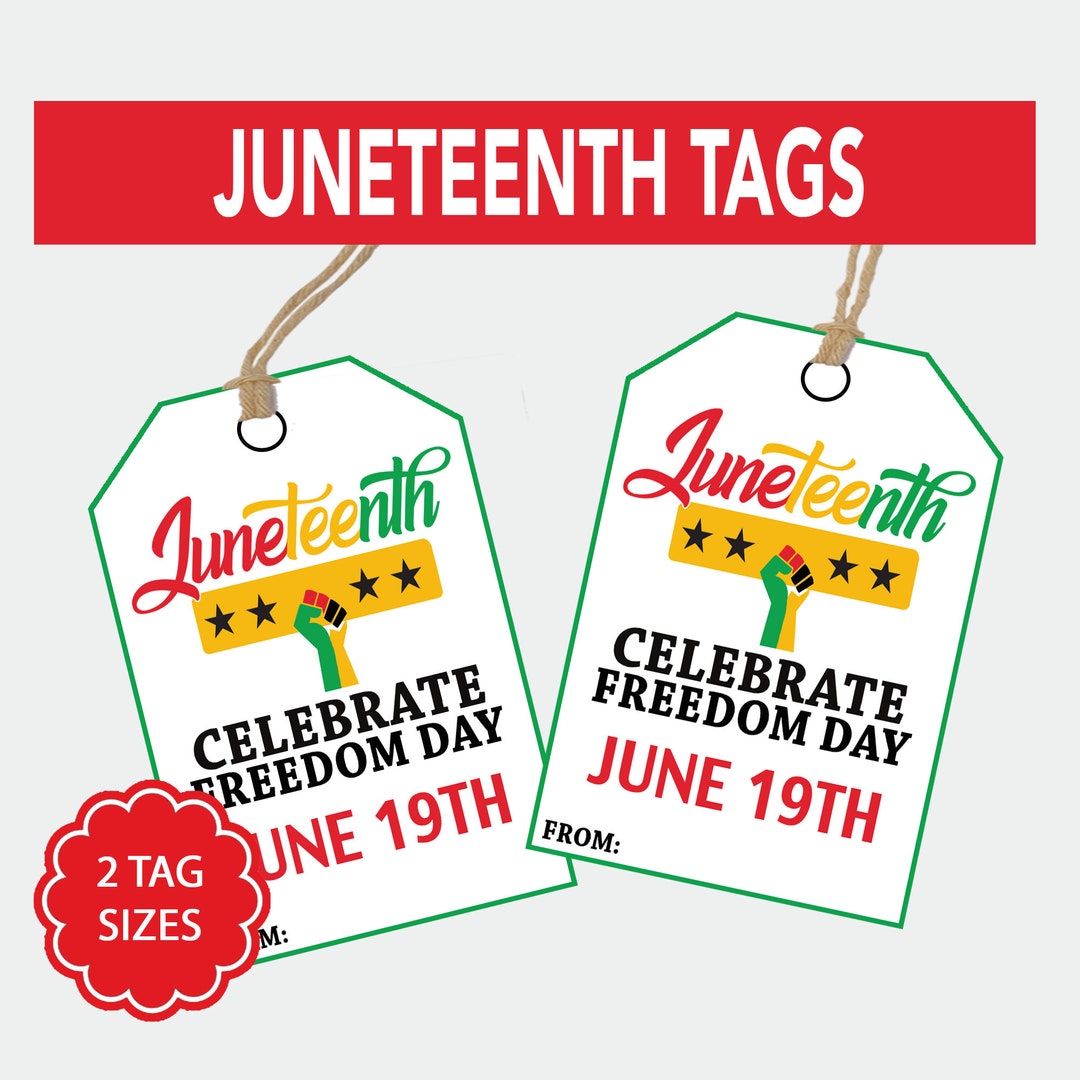 Juneteenth Tags, Freedom Day Tags, Juneteenth Cookie Tags, Juneteenth ...