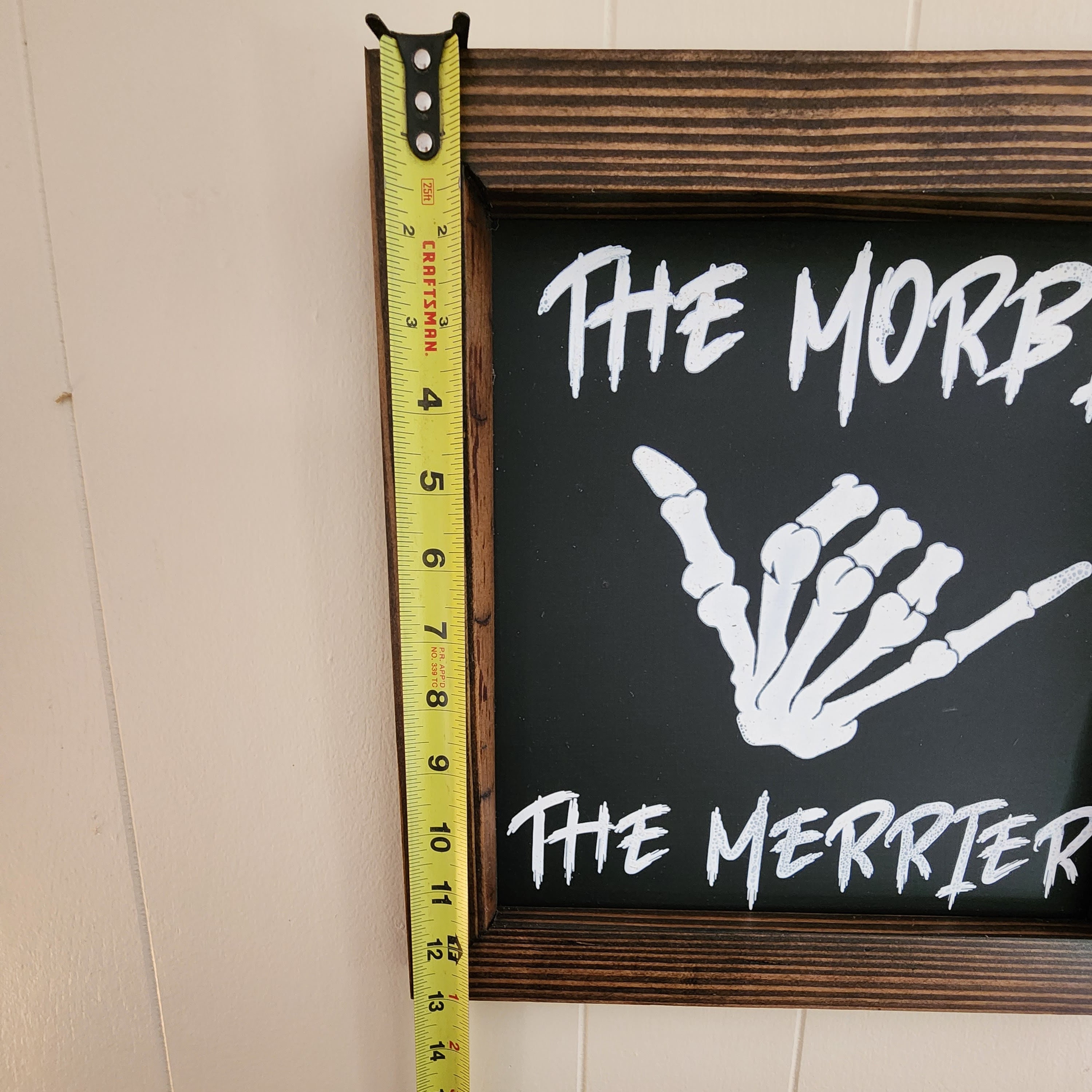Handmade Wood Sign - 'the Morbid the Merrier' With Skeleton Shaka Hand ...