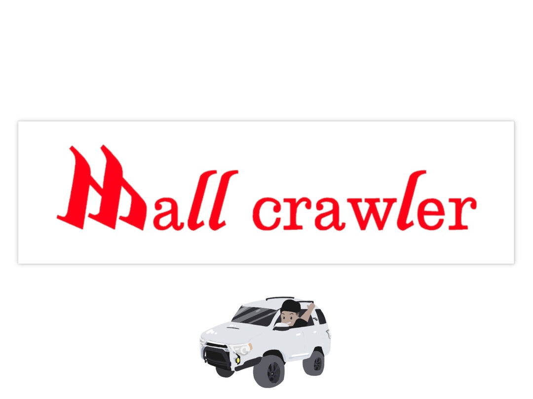 Mall Crawler Bumper Sticker - Etsy