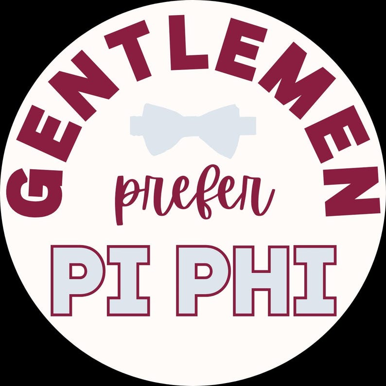 Gentlemen Prefer Pi Phi Pin-back Button | Pi Phi Boyfriend | Game Day ...