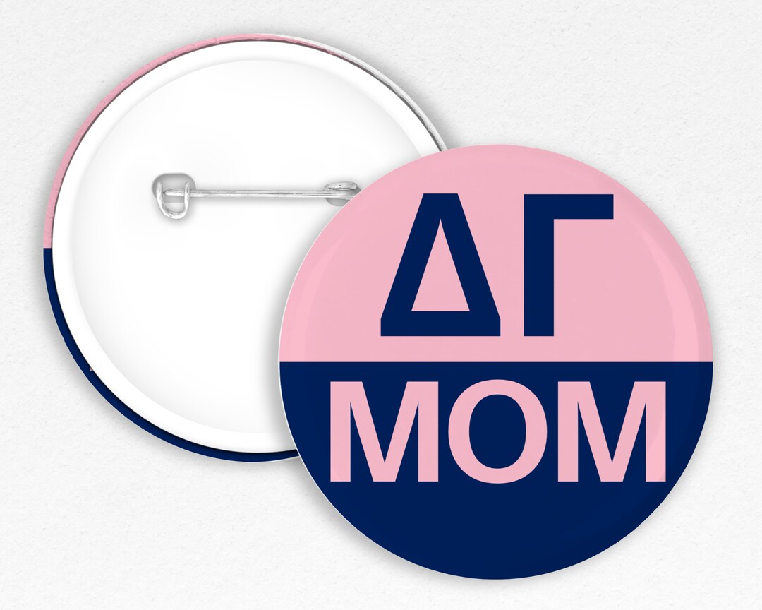 Delta Gamma Mom Pin Back Button Game Day Pin Pink And Navy Sorority
